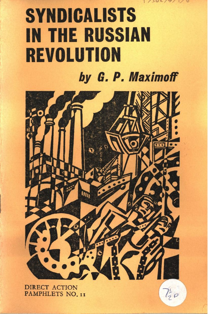 syndicalists in the Russian Revolution.